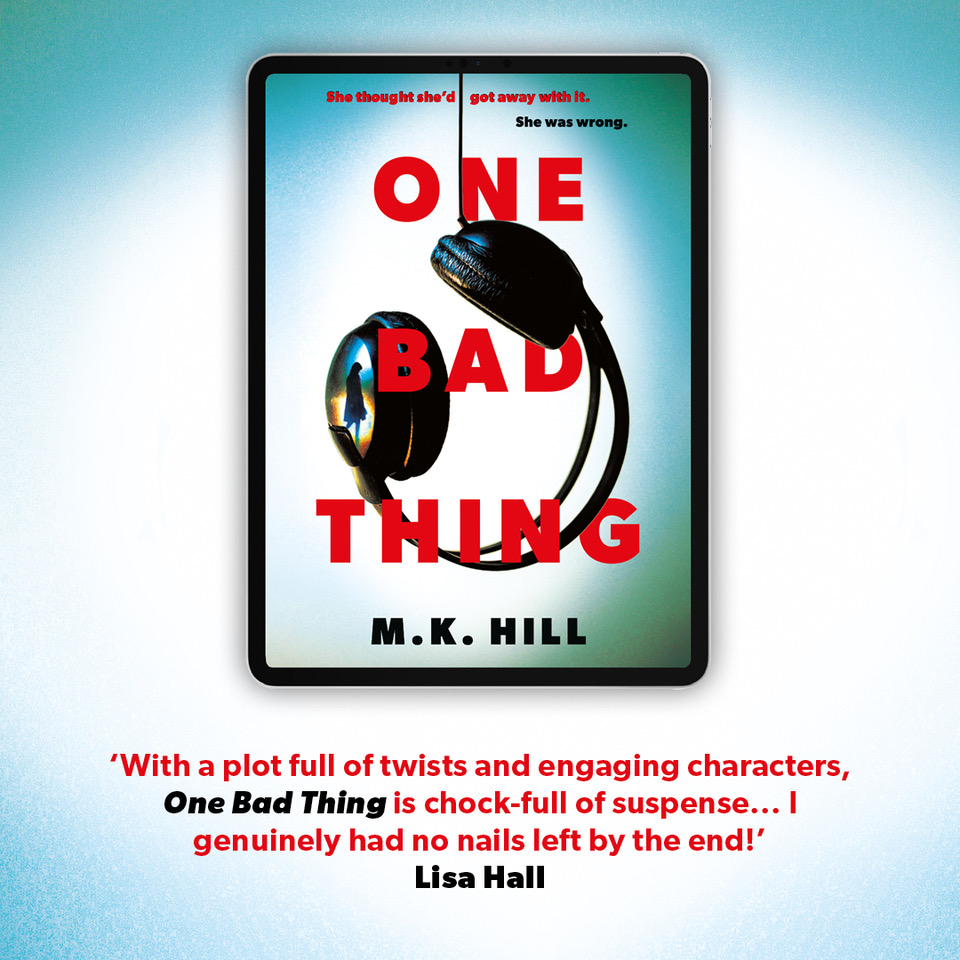 One Bad Thing Is Out! | News | MK Hill - Author